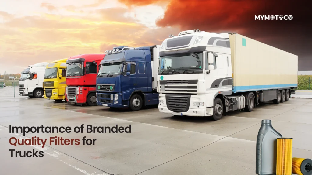 Importance of Branded Quality Filters for Trucks - MyMotoCo